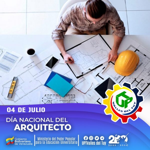 Efemérides: Día del Arquitecto – Universidad Politécnica Territorial de ...